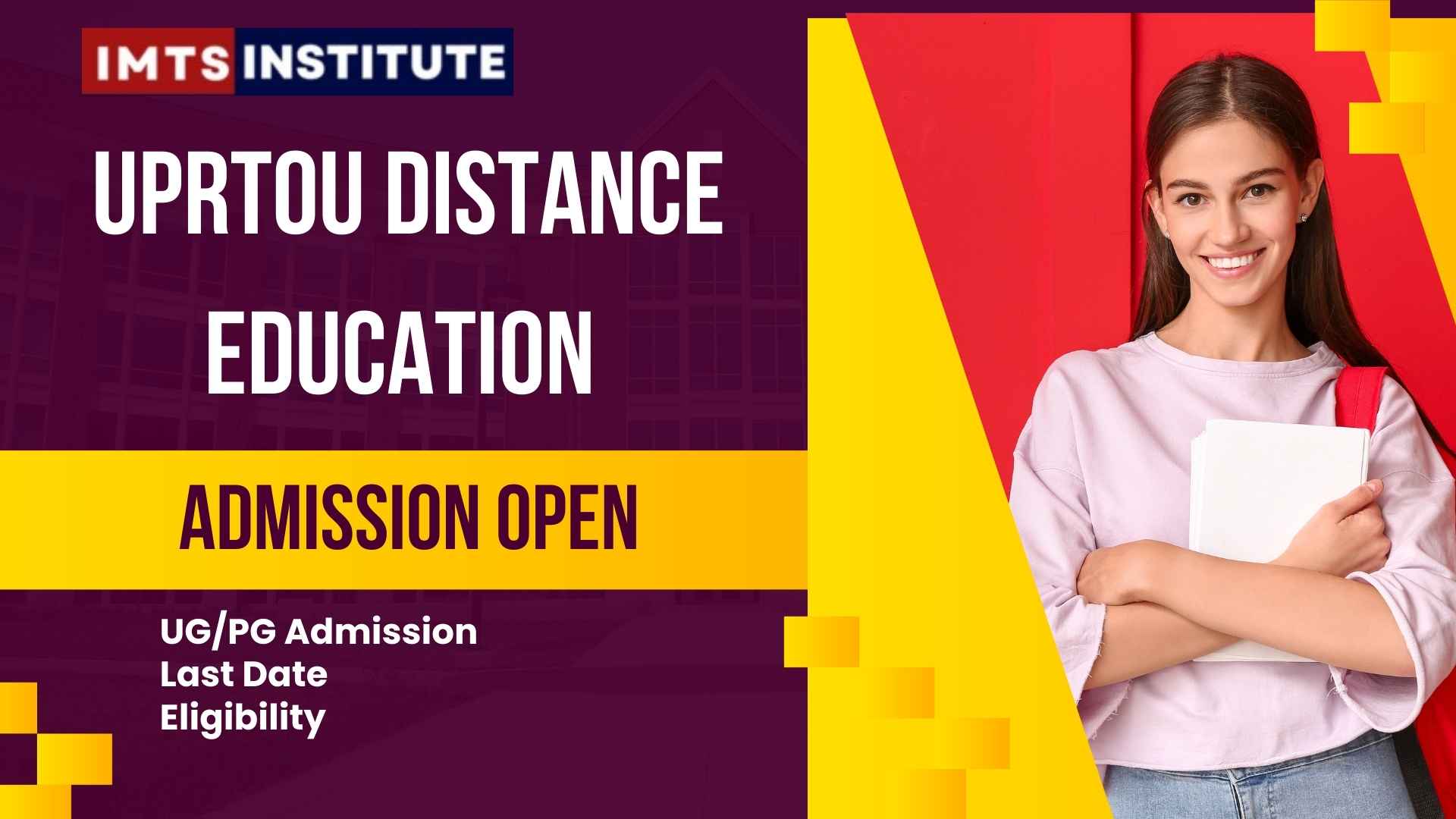 UPRTOU Distance Education : Admission 2025, Course, Eligibility, Last Date