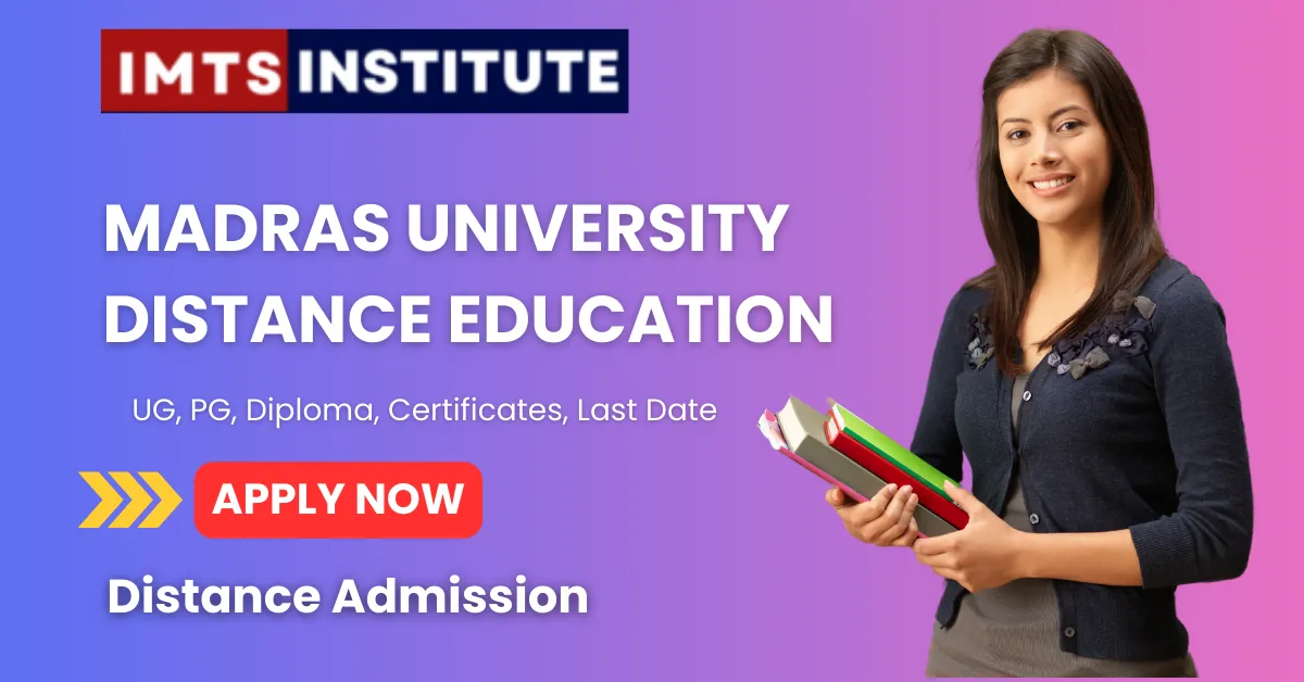 Madras University Distance Education Admission 2025: UG, PG, Diploma ...