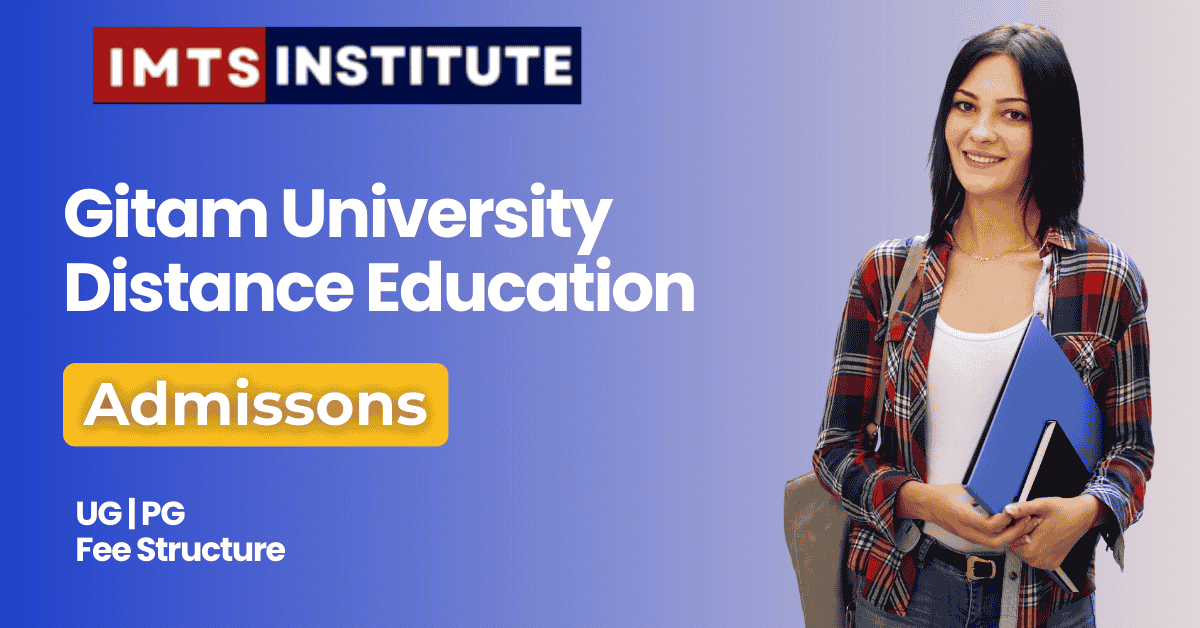Gitam University Distance Education Admission 2025: UG, PG, Fee ...